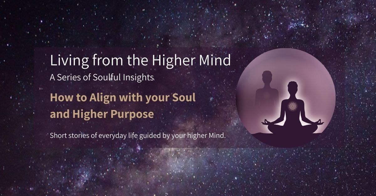 How to Align with Your Soul and Higher Purpose - Robyn E Gibson